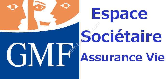 Assurance vie GMF : Espace sociétaire pour vos questions et options
